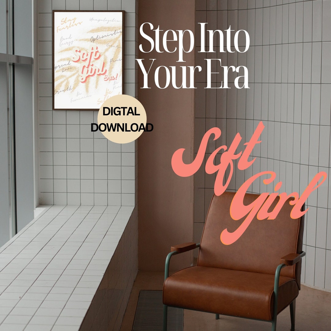 SOFT GIRL ERA | Wall Art | Feminine Art | Growth Wall Art | Fearless ...