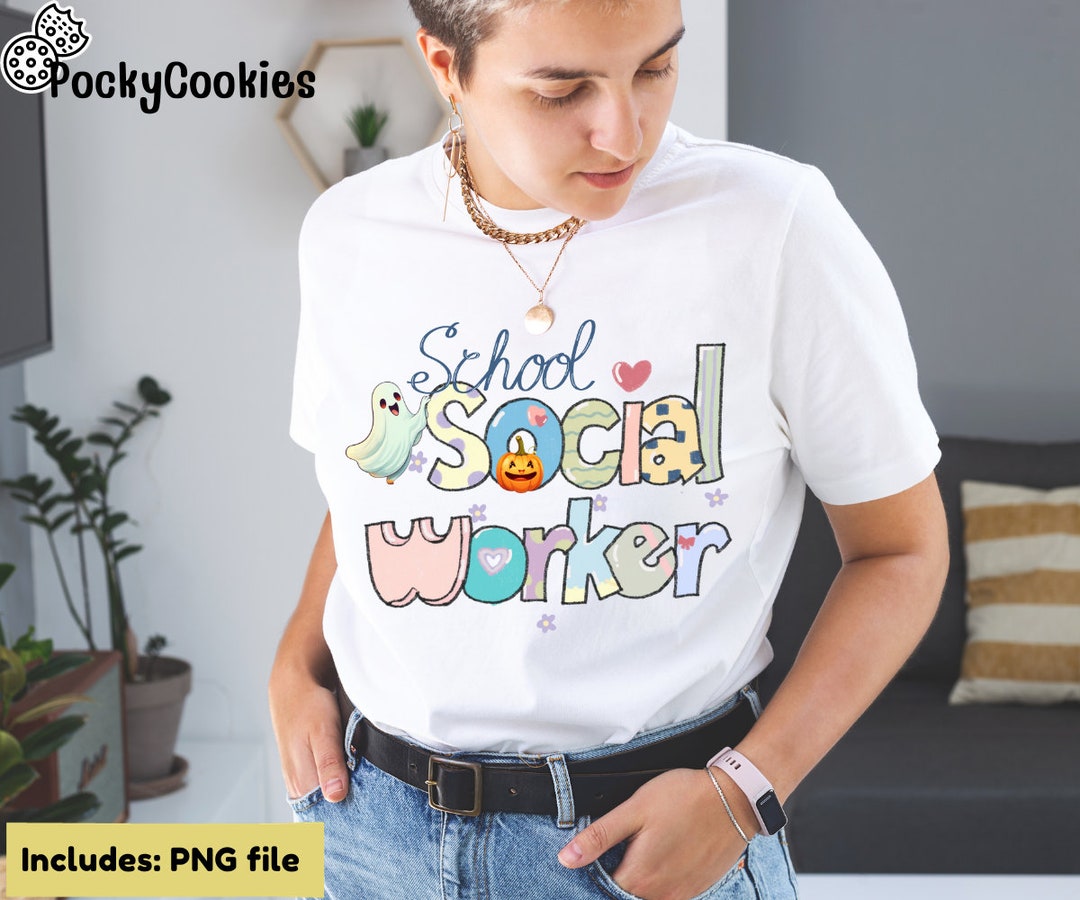 School Social Worker PNG Digital Downloading T-shirt Gift T-shirt ...