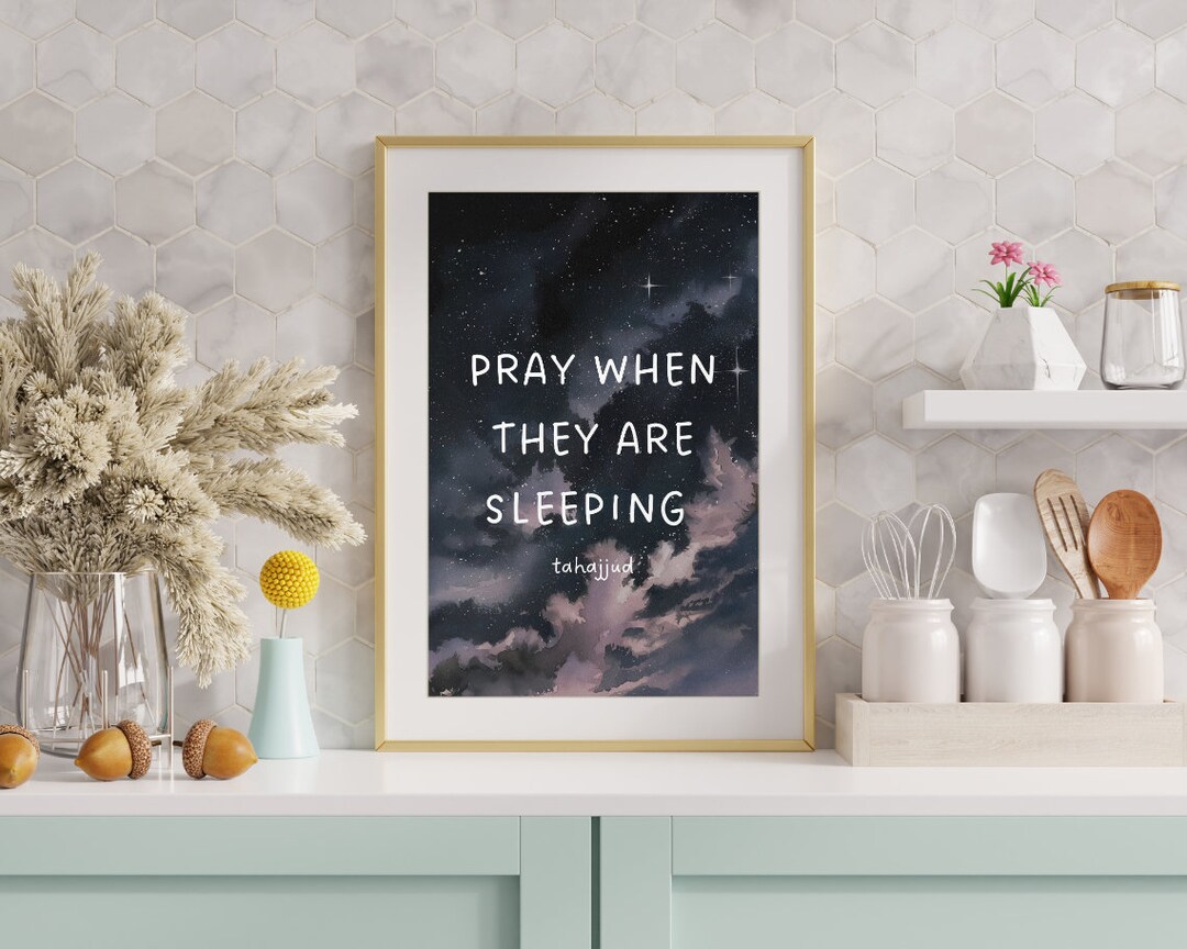 Pray When They Are Sleeping Matte Premium Poster, Tahajjud Poster ...