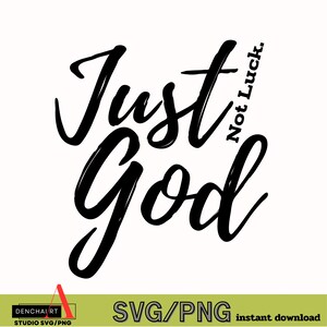Just God Svg, but God Shirt Svg, Created With a Purpose Svg, Christian ...