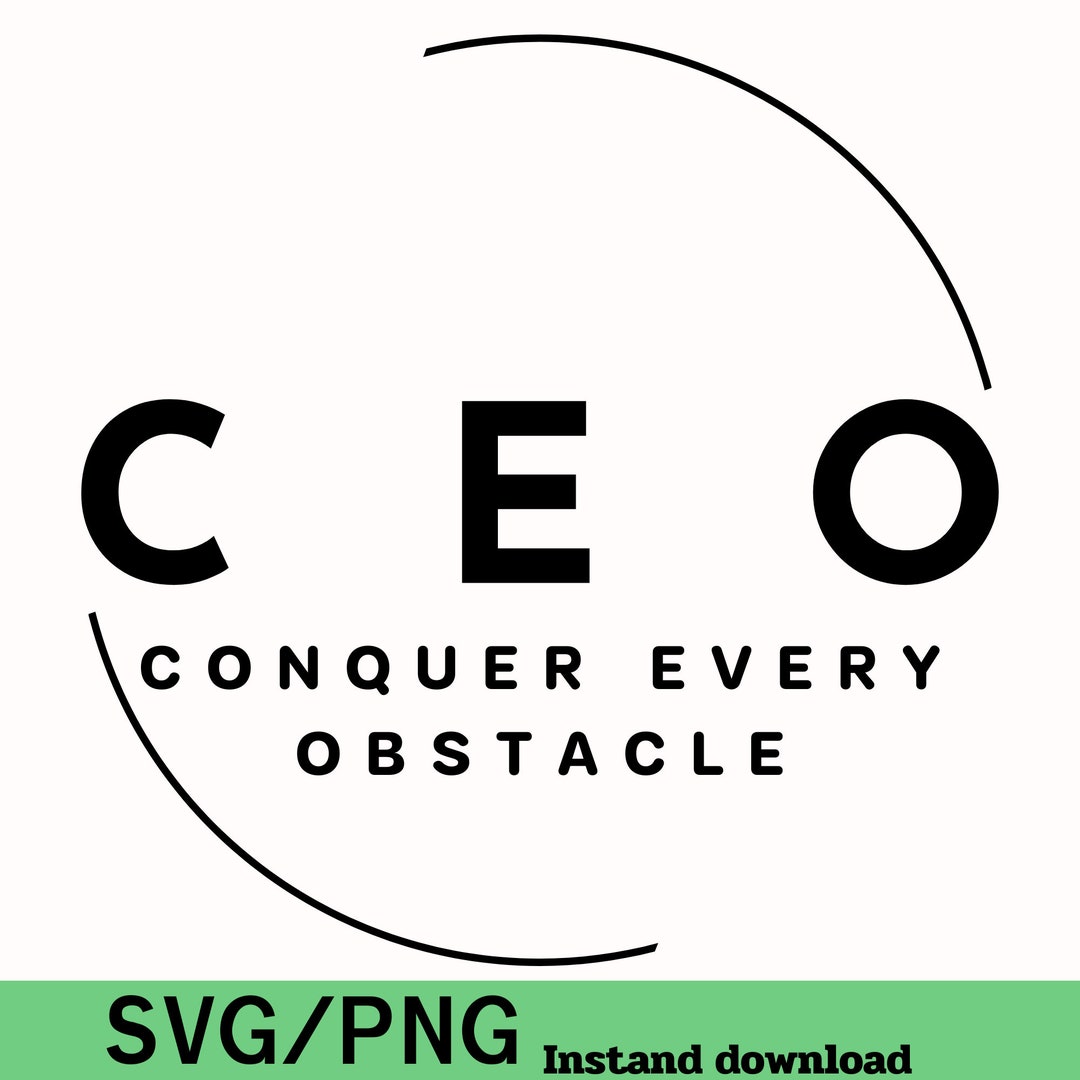 Conquer Every Obstacle SVG, CEO Svg, Hustle Svg, Boss Svg, Entrepreneur ...