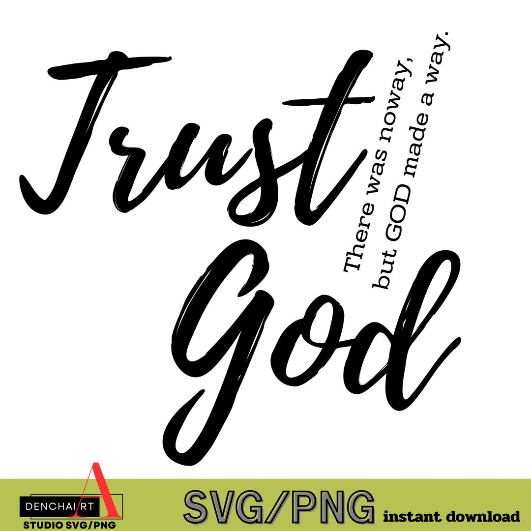 Trust God Svg, but God Svg, Religious Svg, Bible Verse Svg, Christian ...