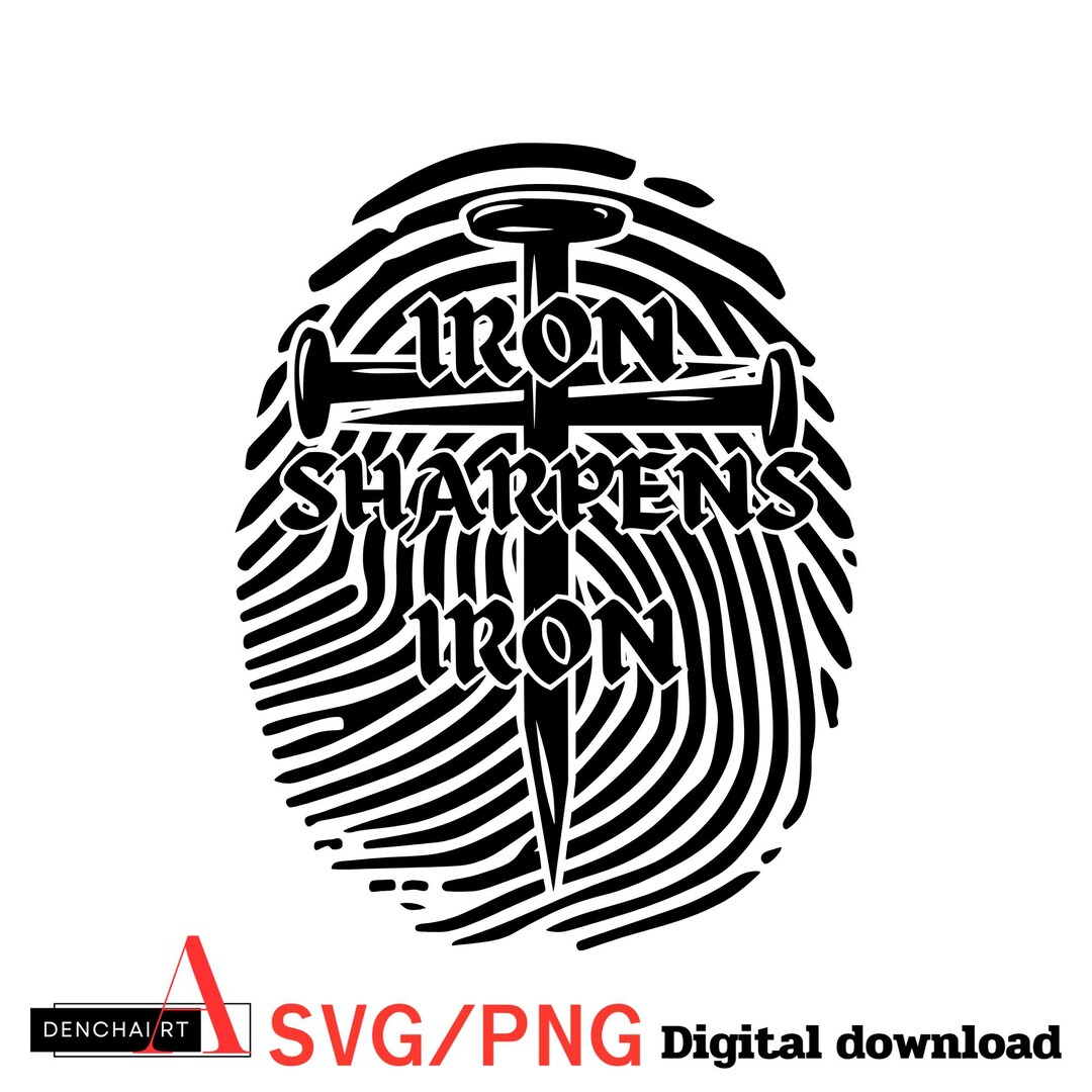 Iron Sharpens Iron SVG PNG, Faith Svg, Jesus Svg,christian Svg, Bible ...