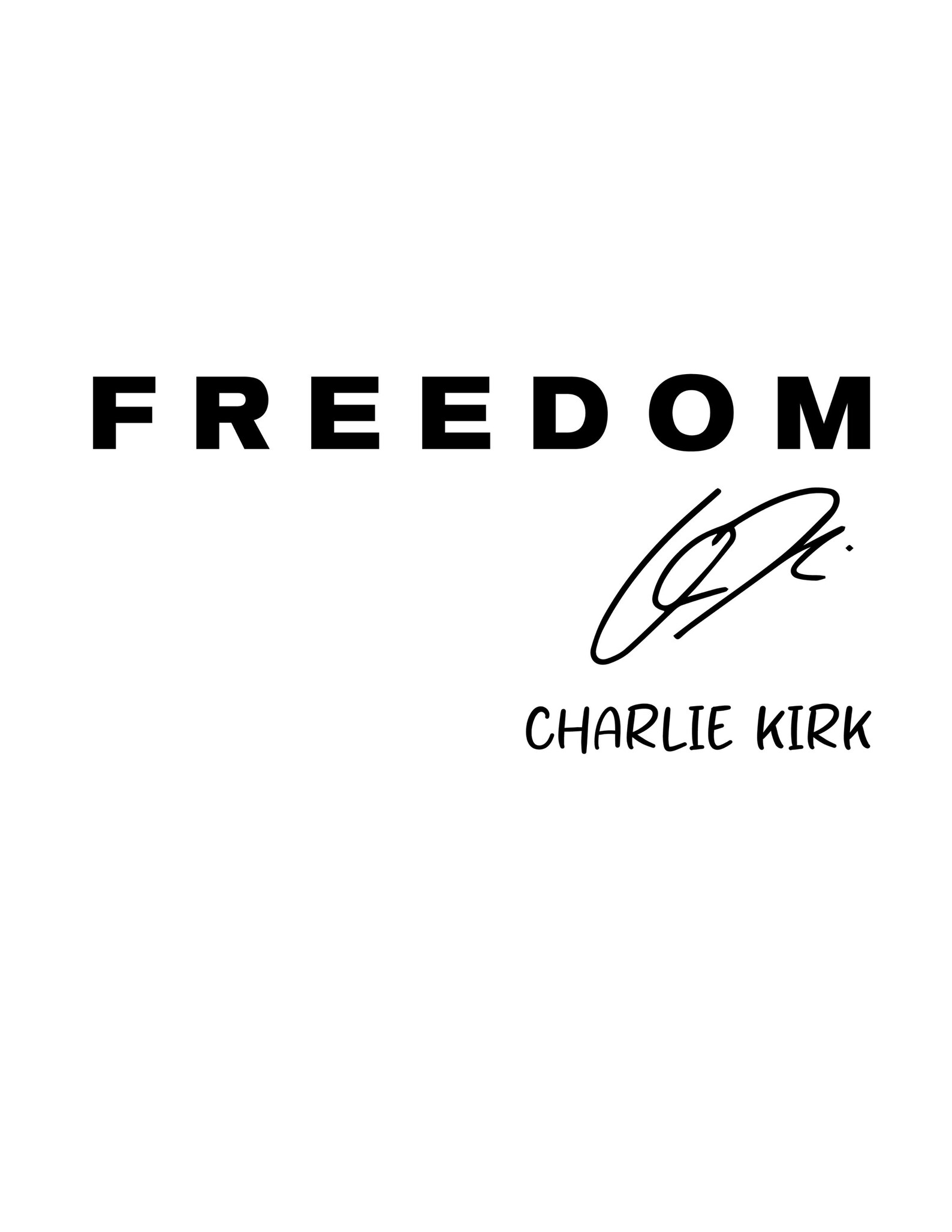 Freedom With Signature, Charlie Kirk, Conservatives, Republicans, This ...