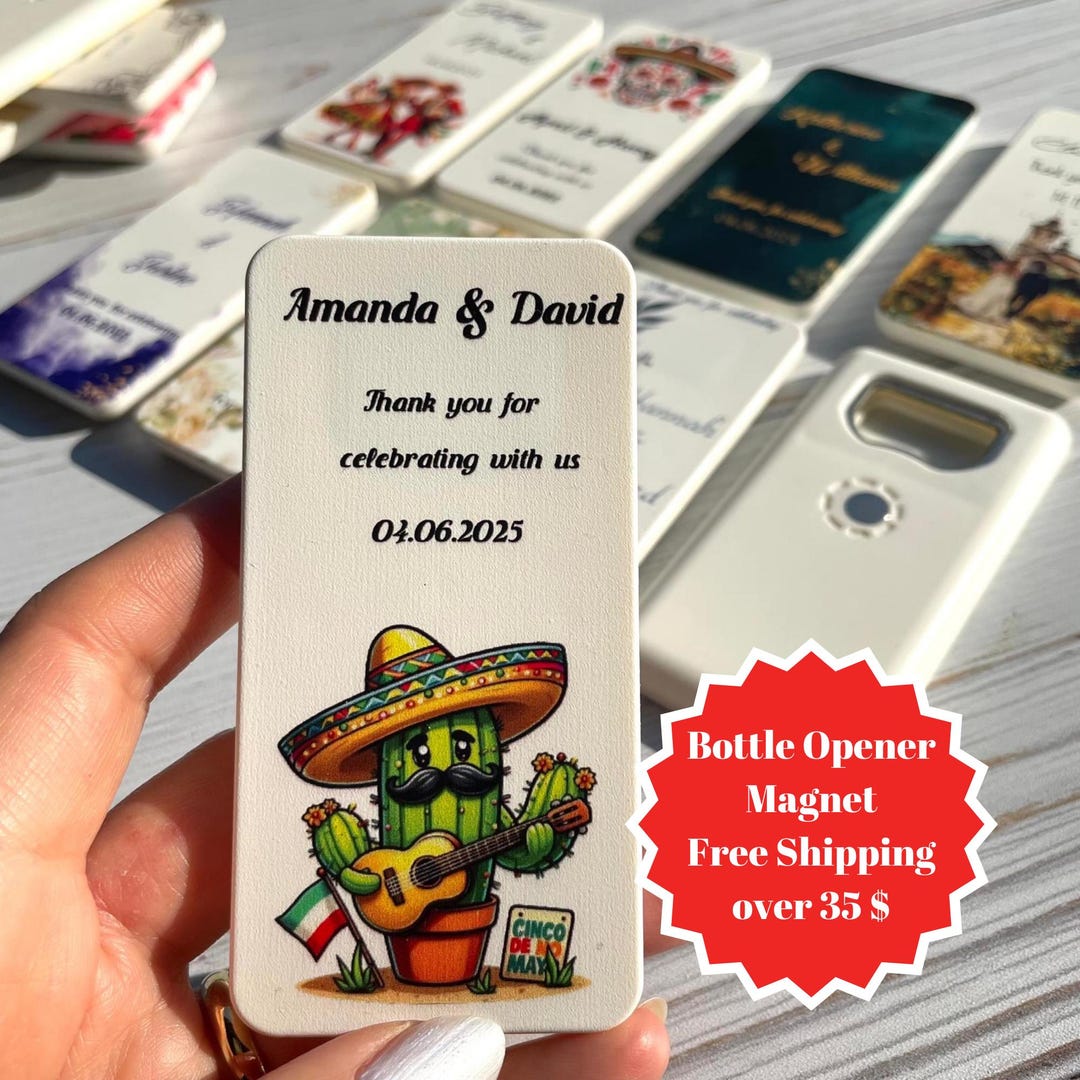Mexico Themed Wedding Favor Magnets, Customizable Bottle Opener Save ...