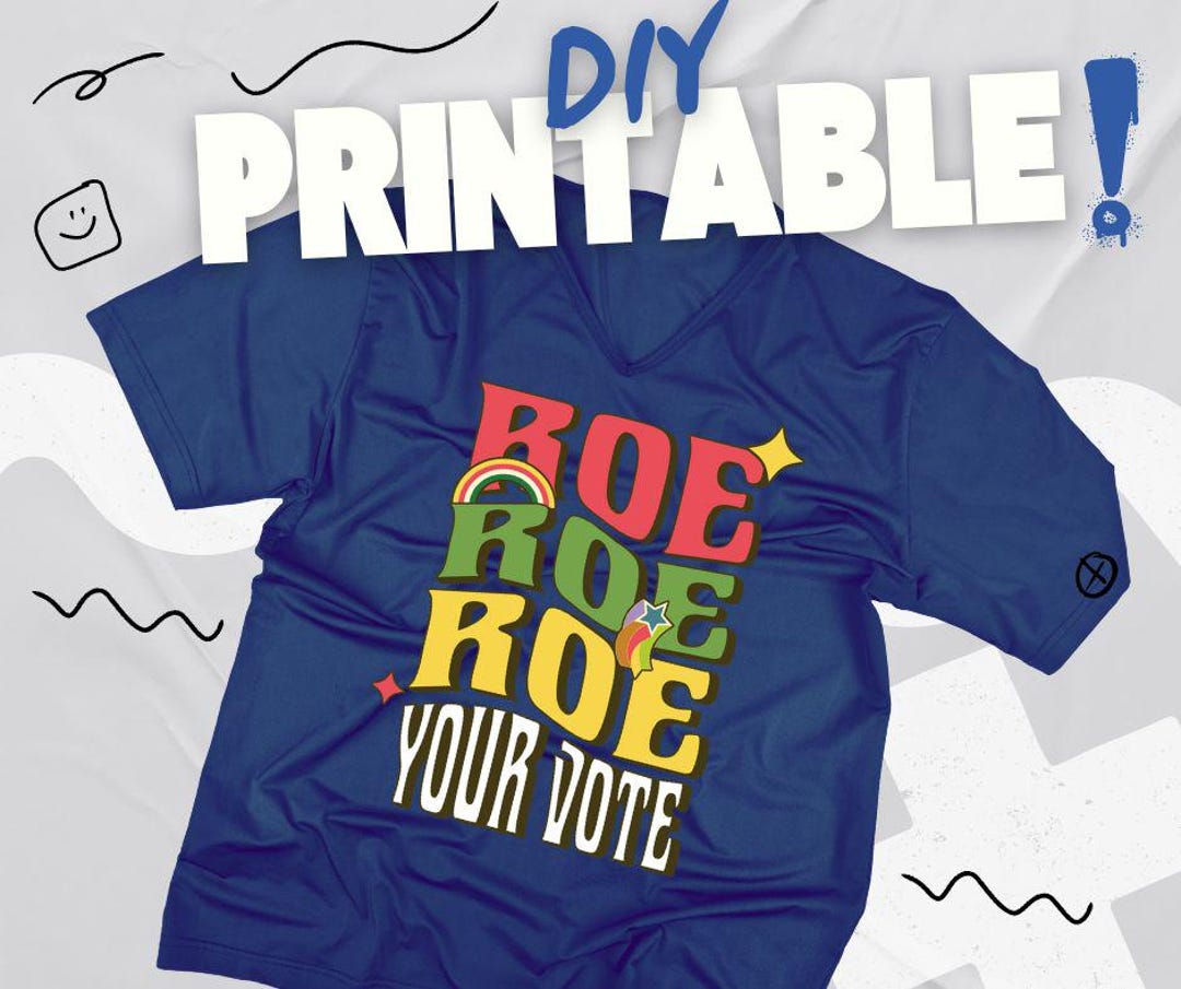 Roe Roe Roe Your Vote Designs SVG PNG Printable Shirt for Transfer ...