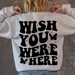 Wish You Were Here Svg Png, Retro Wavy Svg, Groovy Svg, Popular Svg ...