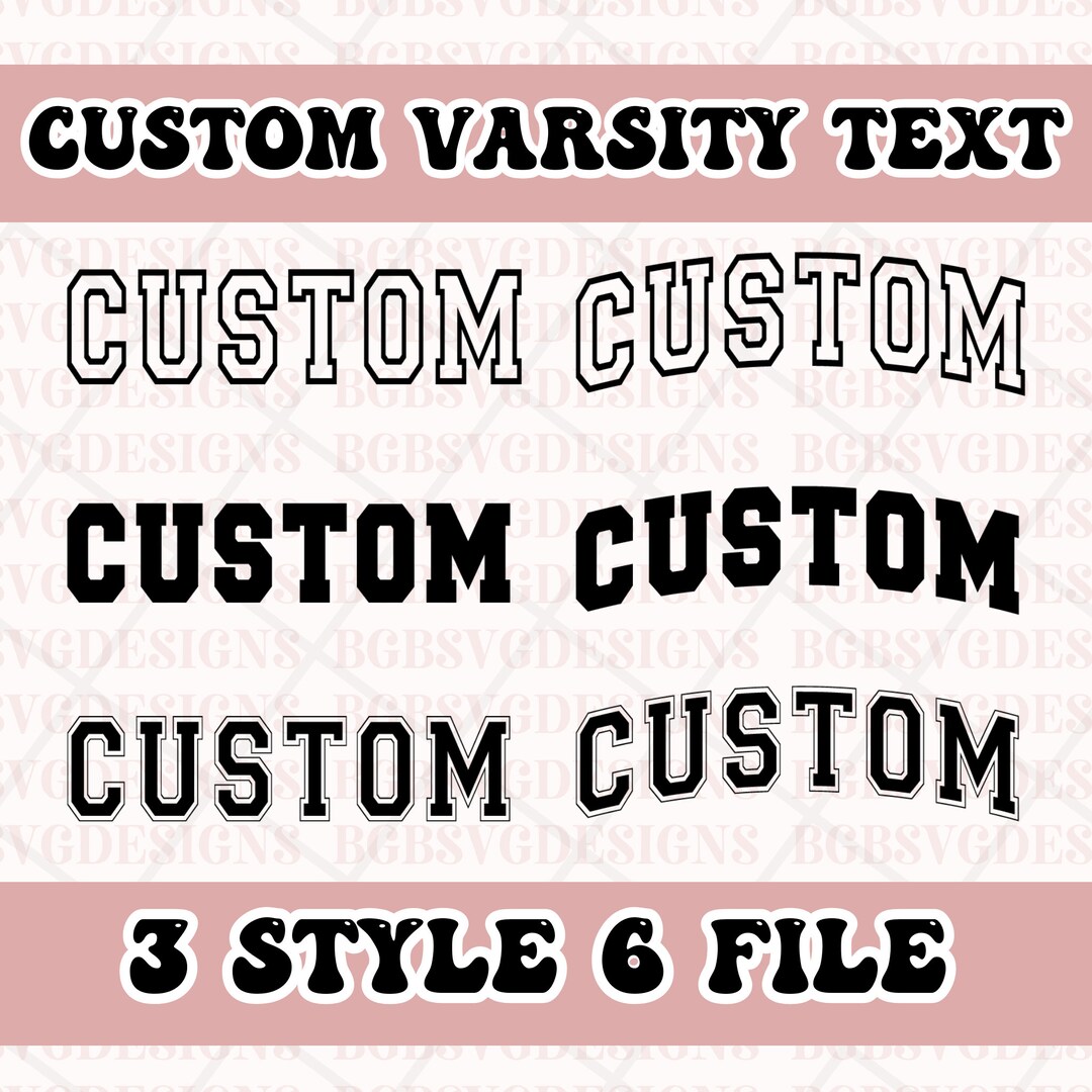 Custom Varsity Text Svg Png, Customize Your Text Svg, Personal Svg ...
