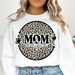 Mom Life Leopard Print Png, Mom Png, Mothers Day Png, Funny Mom Png ...