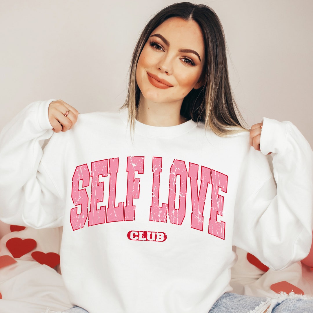 Self Love Club Svg Png, Valentines Svg Png, Self Love Sublimination ...