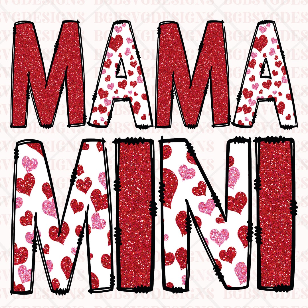 Mama Mini Valentines Day Png, Faux Sequin Png, Mama Mini Bundle, Mama ...