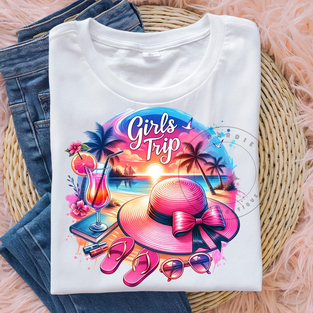 Girls Trip PNG Travel Png Tropical Vacation Png Sublimation Design ...