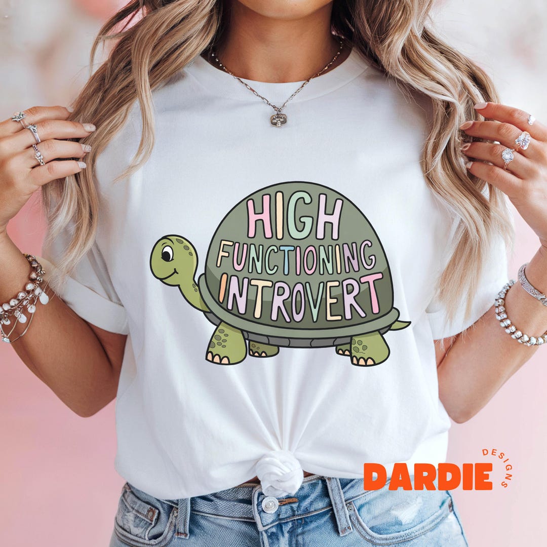 High Functioning Introvert PNG Funny Turtle Png Shy Girl Social Anxiety ...