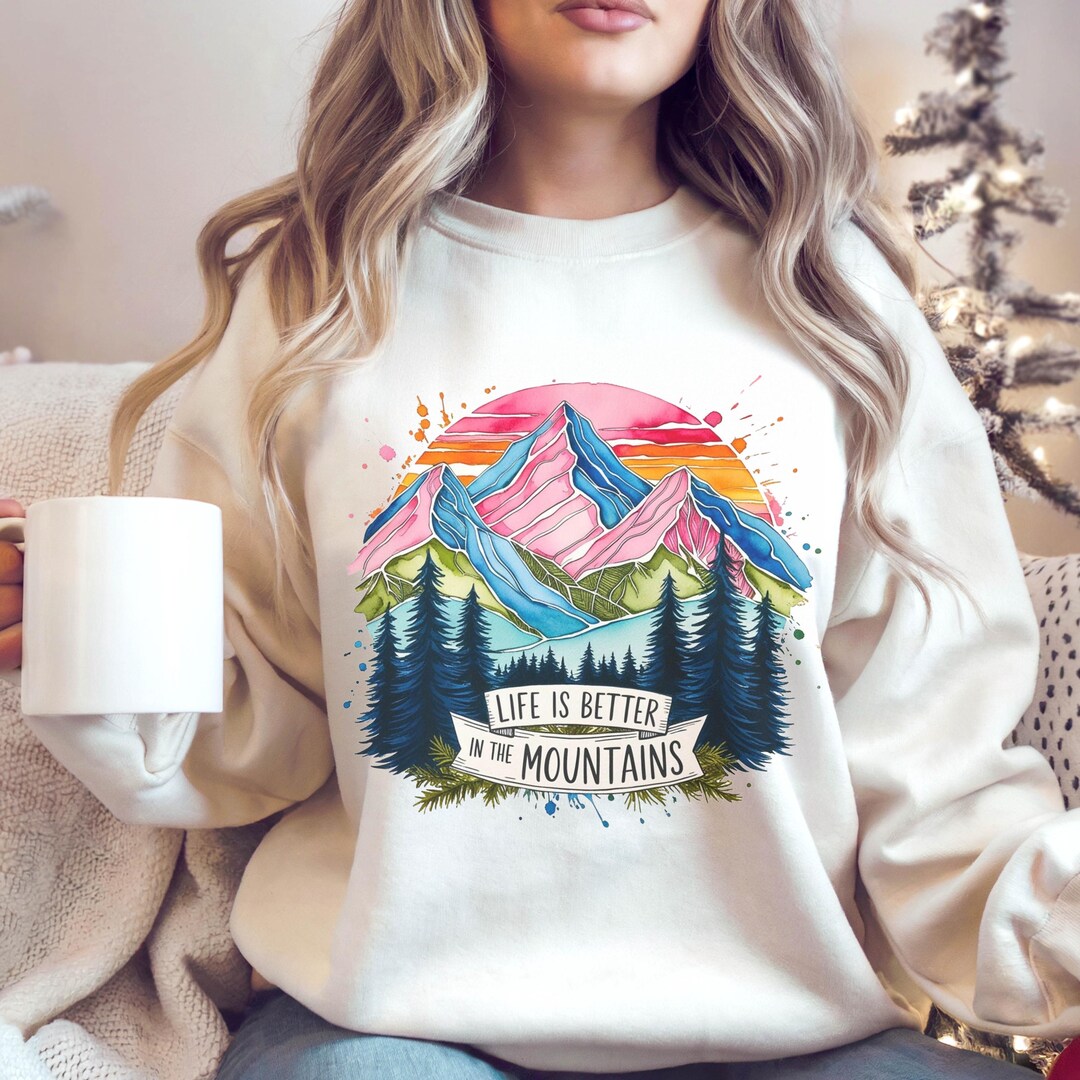 Life is Better in the Mountains PNG Adventure Png Hiking Watercolor ...