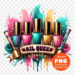 Nail Queen PNG Nail Tech Png Glitter Nail Polish Png Nail Artist Nail ...