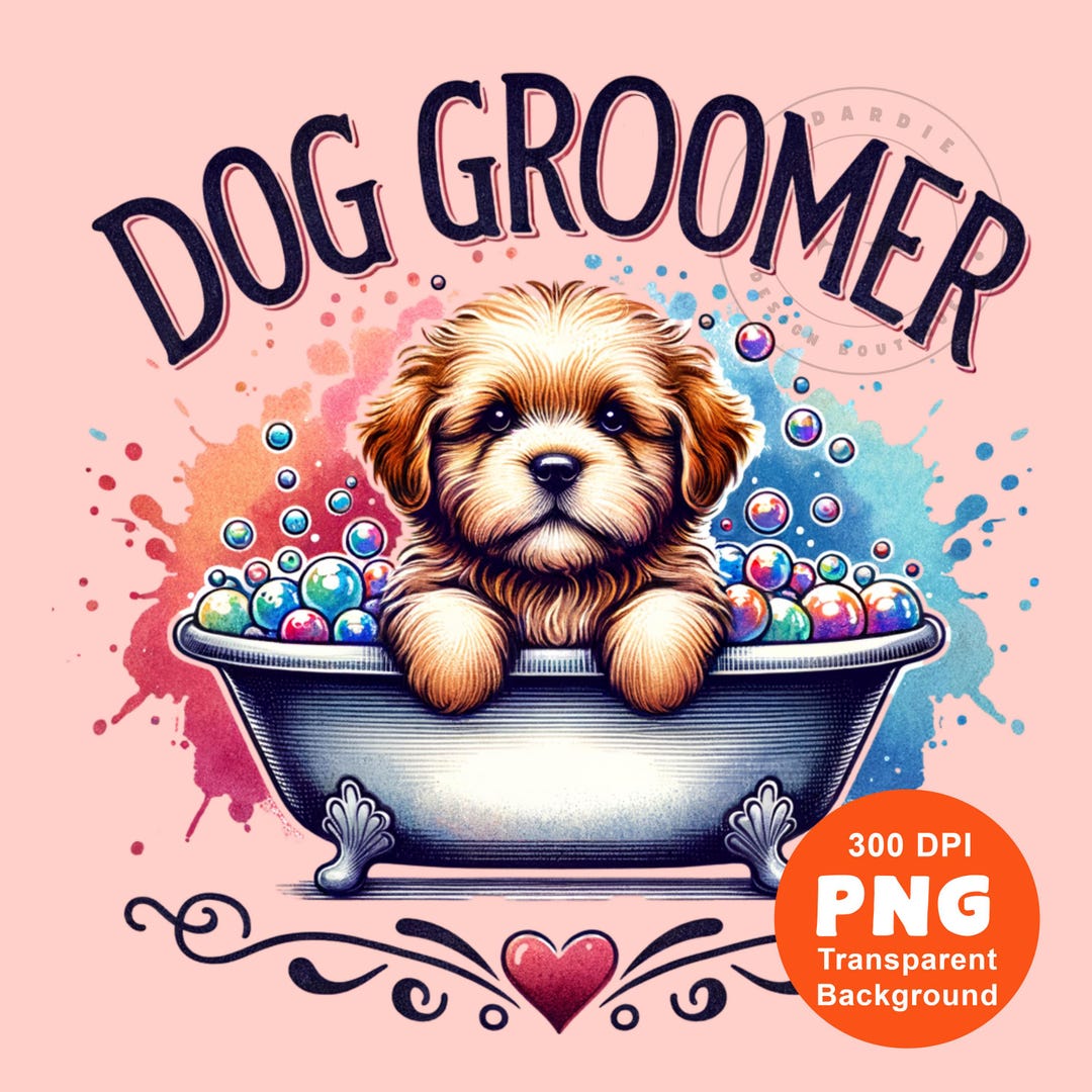 Dog Groomer PNG Pet Groomer Png Dog Lover Boujee Dog Shirt Sublimation ...