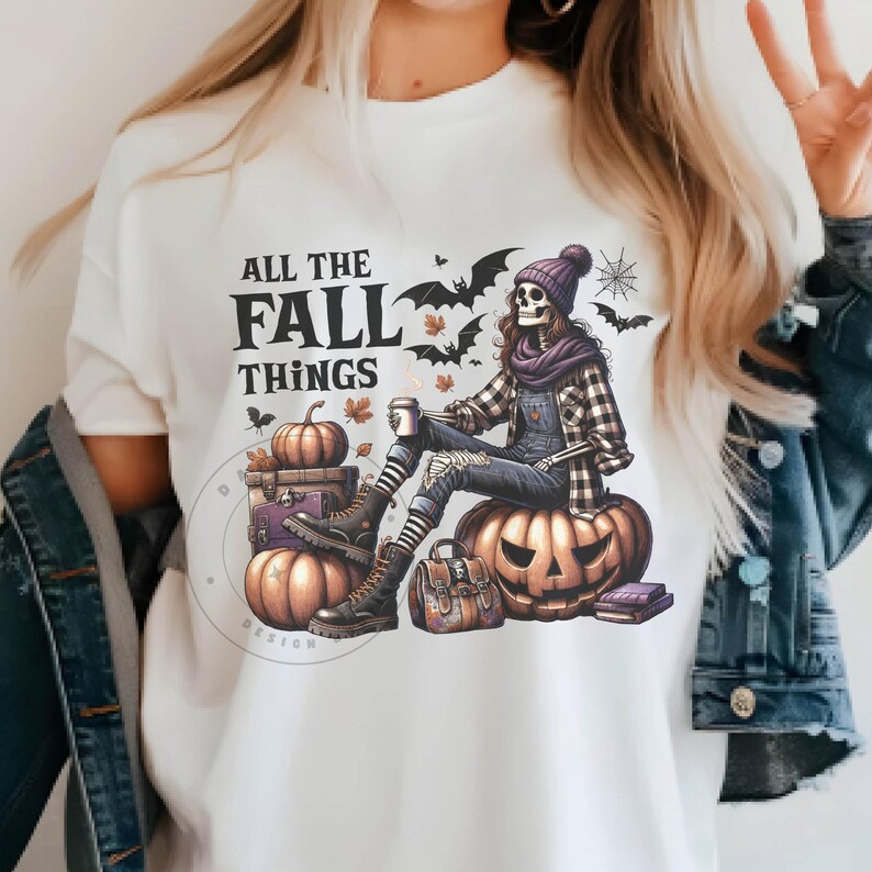 All the Fall Things PNG Grunge Fall Skeleton Sublimation Design Fall ...