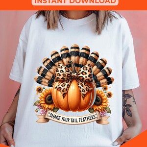 Shake Your Tail Feathers PNG Thanksgiving Png Coquette Turkey Png ...