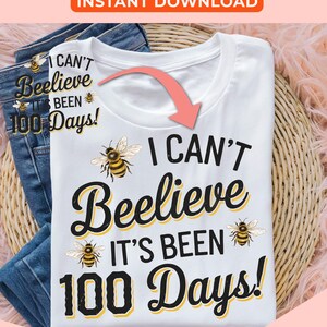 Bee 100 Days of School PNG Bee Png Happy 100 Days of School Png Shirt ...