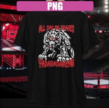Samoan Werewolf Png Wrestling Jacob Dtf All Gas No Brakes Yadadadamean ...