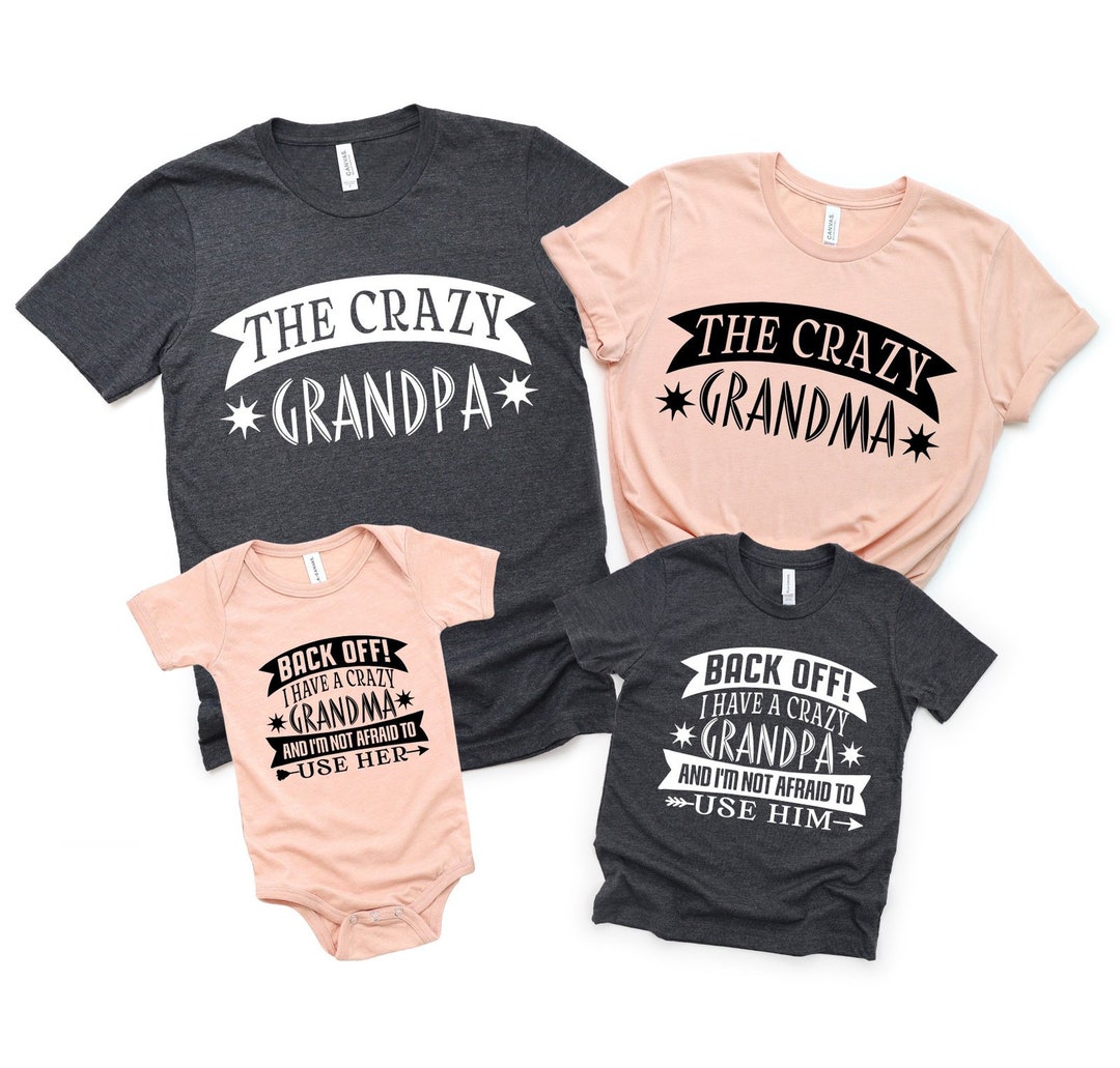 I Have a Crazy Grandma Shirt,i Have a Crazy Grandpa Shirt, Funny Grandparent Grandson and ...
