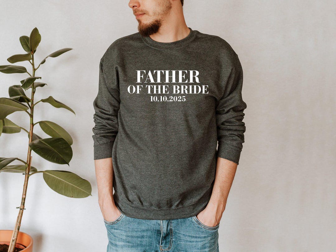 Personalized Father of the Bride Sweatshirt, Bride's Father Sweatshirt ...