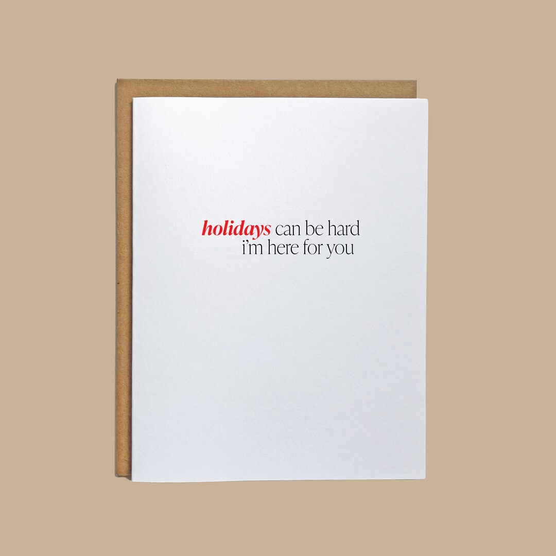 Holidays Are Hard | Sad Holiday, Lonely, Christmas Sympathy, Grief Card ...