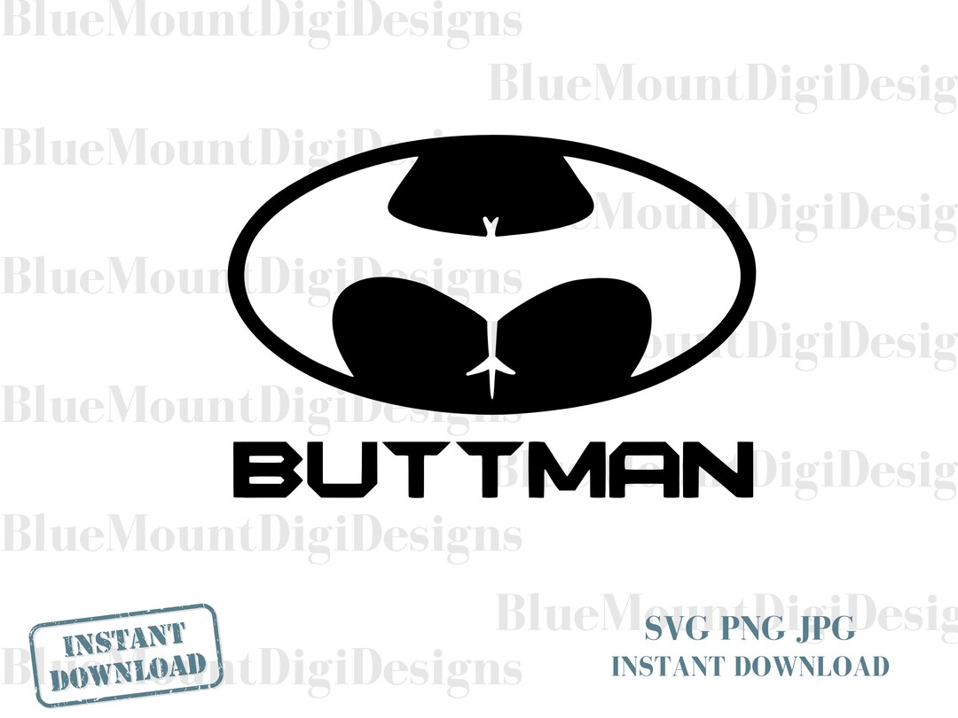 Buttman SVG JPG PNG, Dad Shirt Svg, Dad Joke Shirt Ideas, Buttman , Funny Dad Svg, - Etsy
