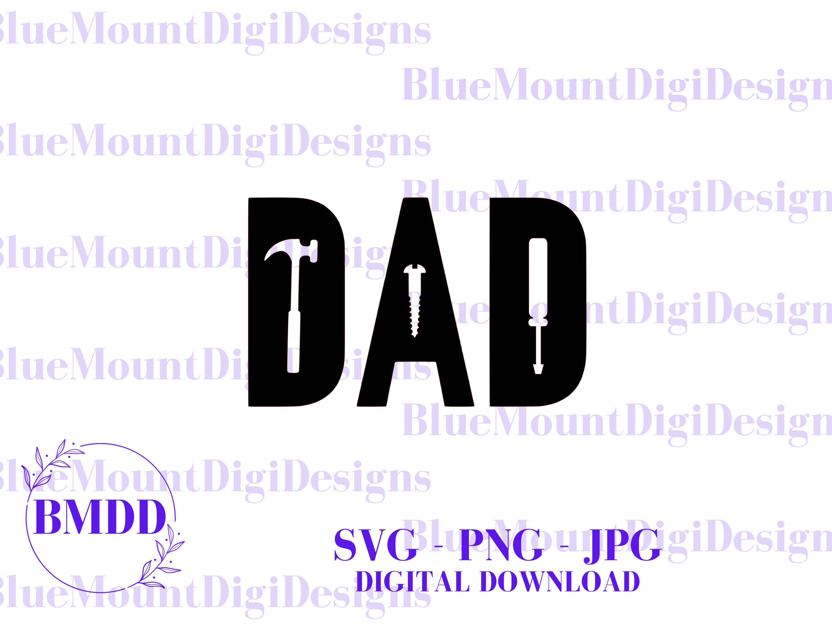 Dad With Tools SVG PNG Download Dad Svgs Dadd Svg Daddy - Etsy