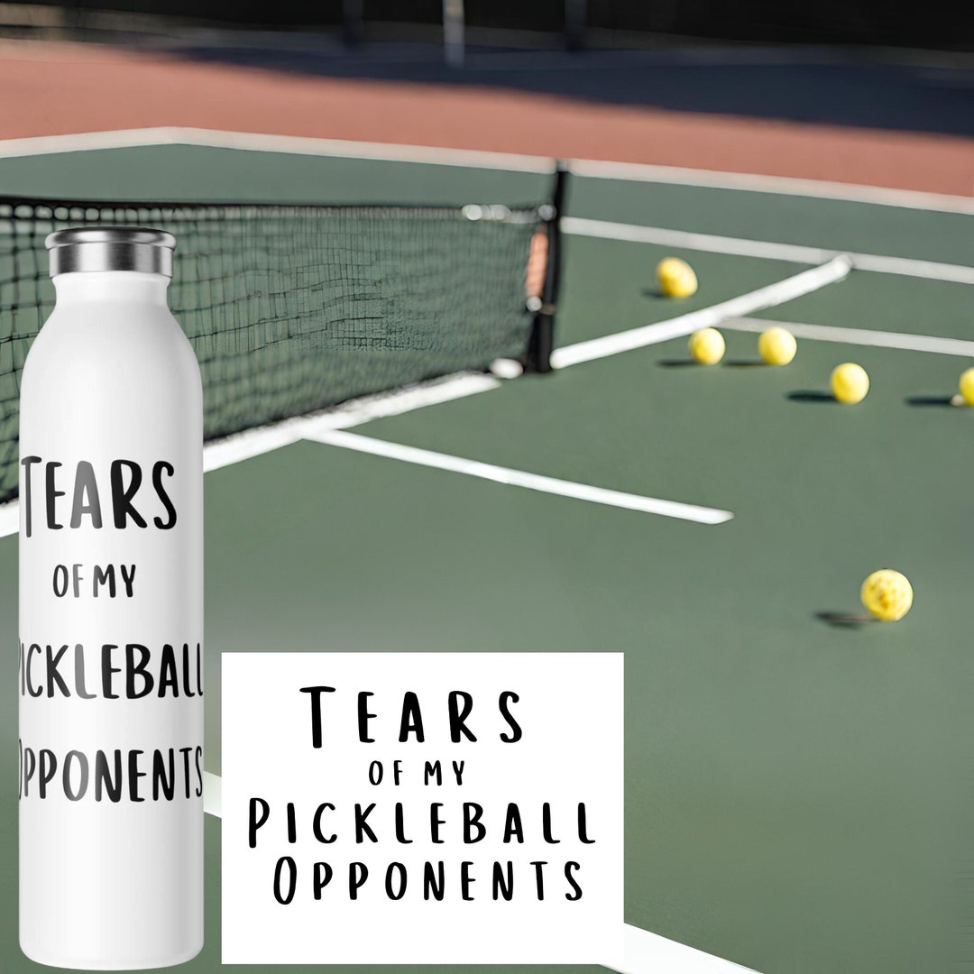 Pickleball Funny Slim Water Bottle. Perfect for Pickleball Player Gift ...