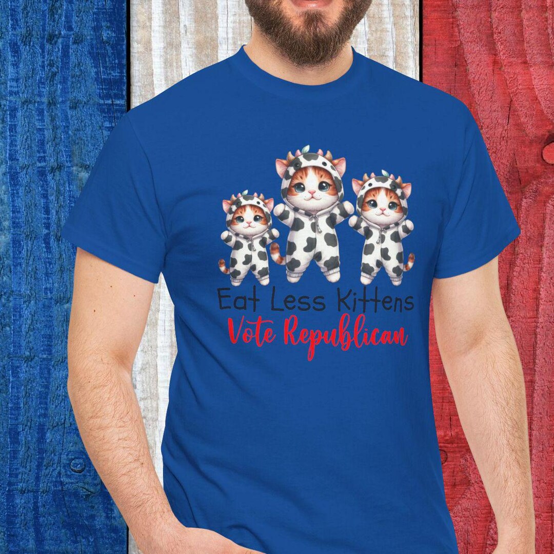 Eat Less Kittens Trump Election 2024 Funny T-shirt Unisex Heavy Cotton ...