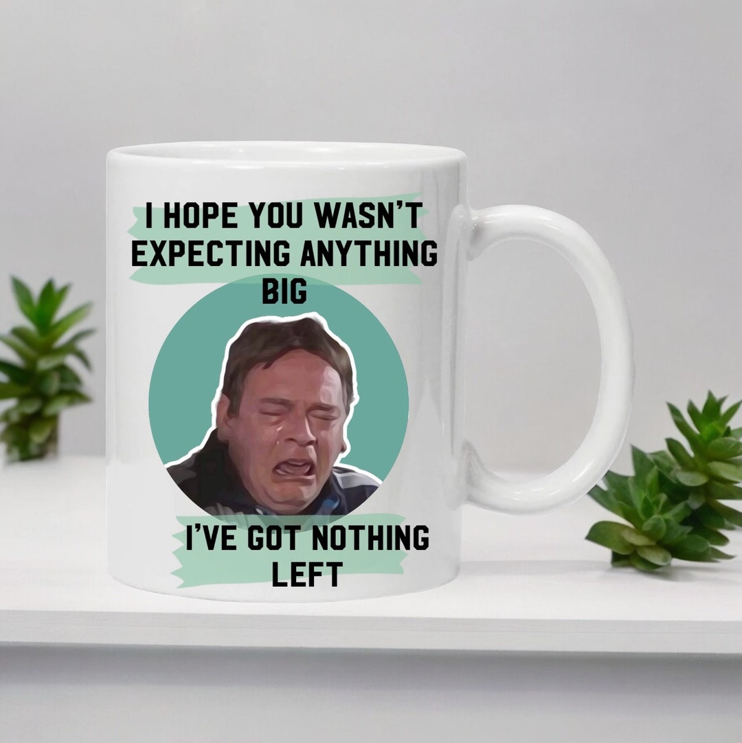 Ian Beale Crying Mug , Funny Ian Beale Ive Got Nothing Left Gift ...