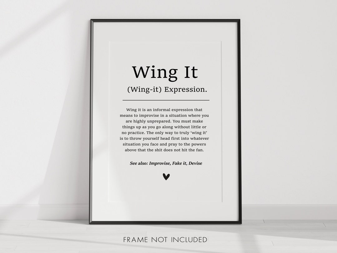 Wing It Definition Print Wing It Quote Wall Art Typography Print Funny ...