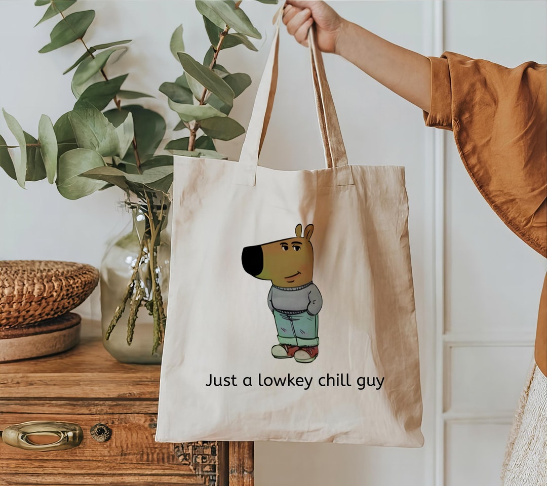 Just a Low Key Chill Guy Meme Tote Bag, Tiktok Viral Meme for Gifts for ...