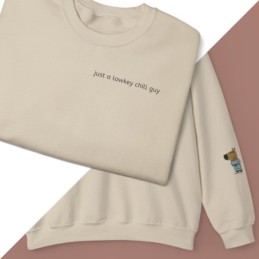 Just a Low Key Chill Guy Meme Sweatshirt, Tiktok Viral Sweater for ...