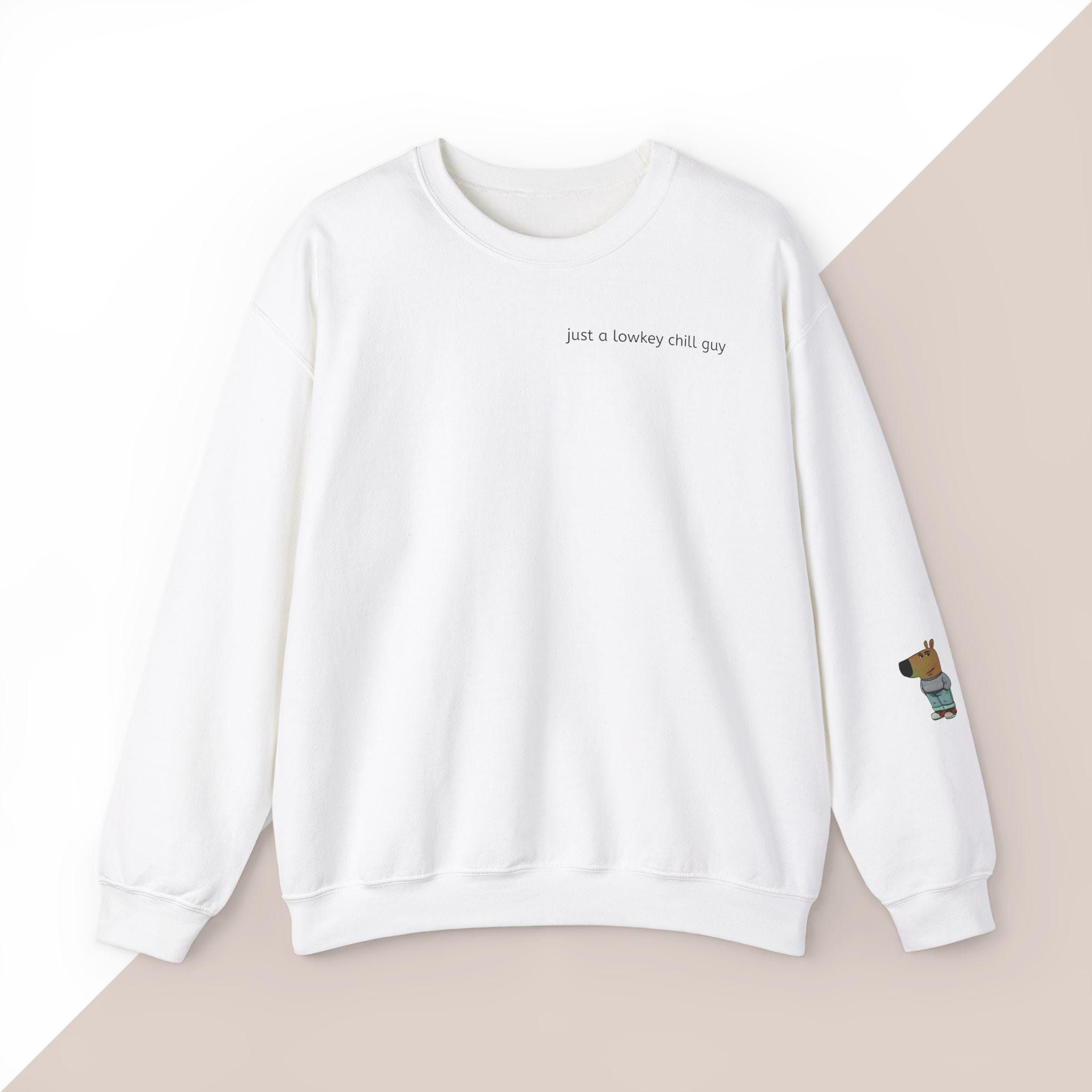 Just a Low Key Chill Guy Meme Sweatshirt, Tiktok Viral Sweater for ...