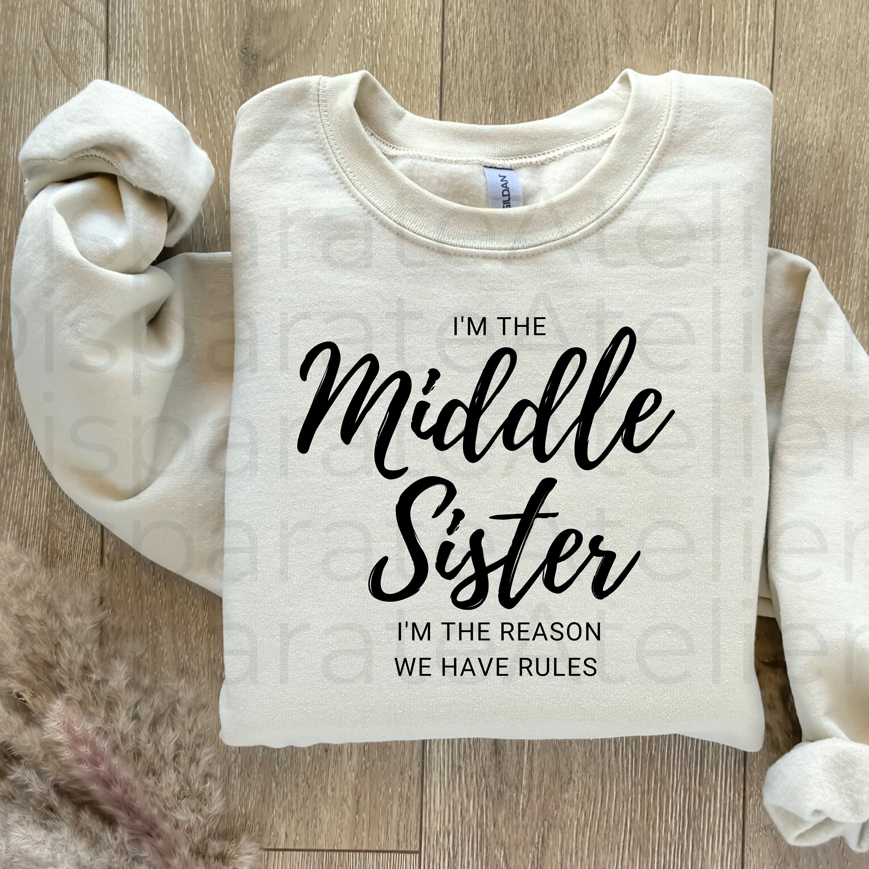 Middle Sister PNG Svg Graphic File, I'm the Middle Sister, Family Shirt ...