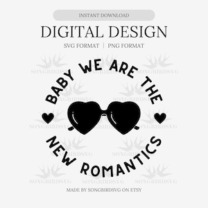 We're the New Romantics Heart Sunglasses 1989 Sticker PNG SVG Instant ...