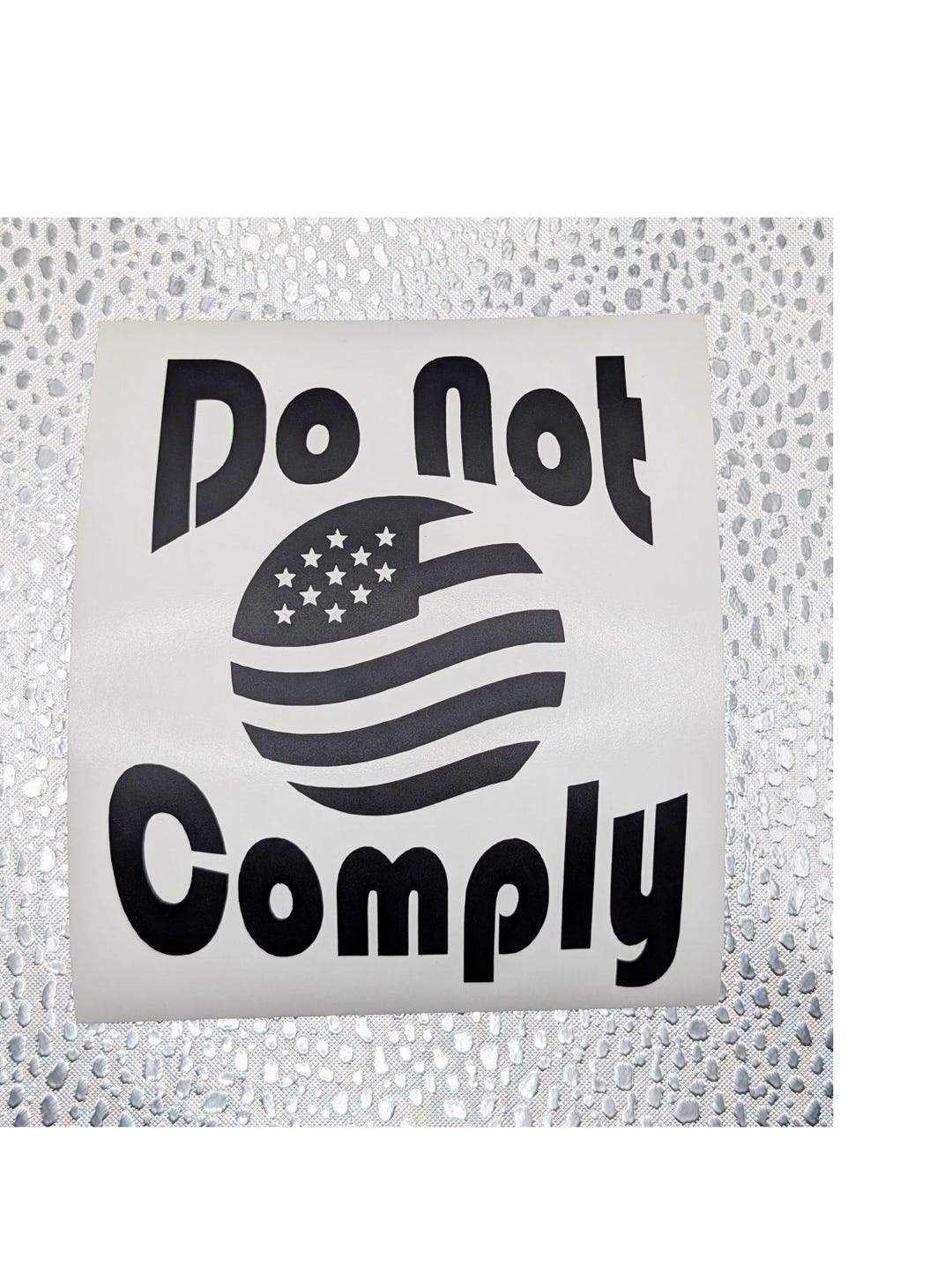 Do Not Comply Vinyl Decal - Matte Black - Etsy