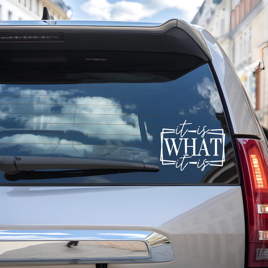 It is What It is Decal,funny Decal,funny Sticker,womens Decal,womens ...