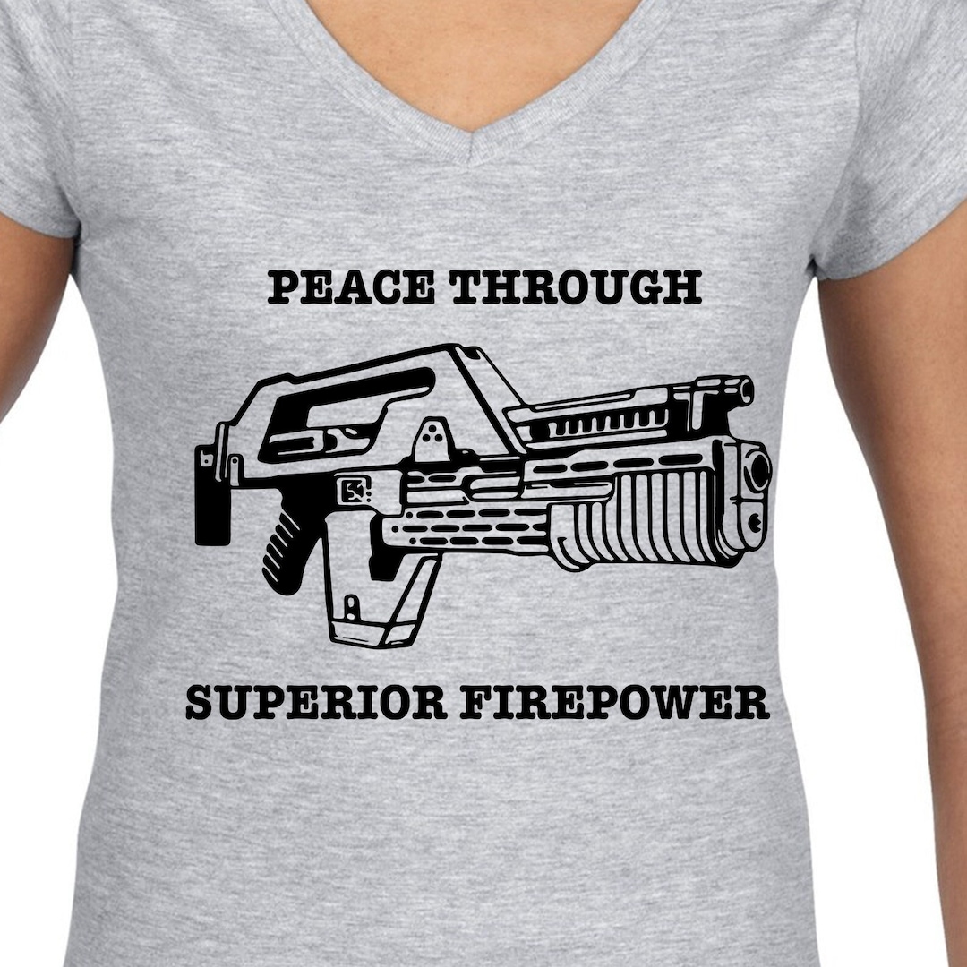Peace Through Superior Firepower Digital Cut Files | Cricut ...