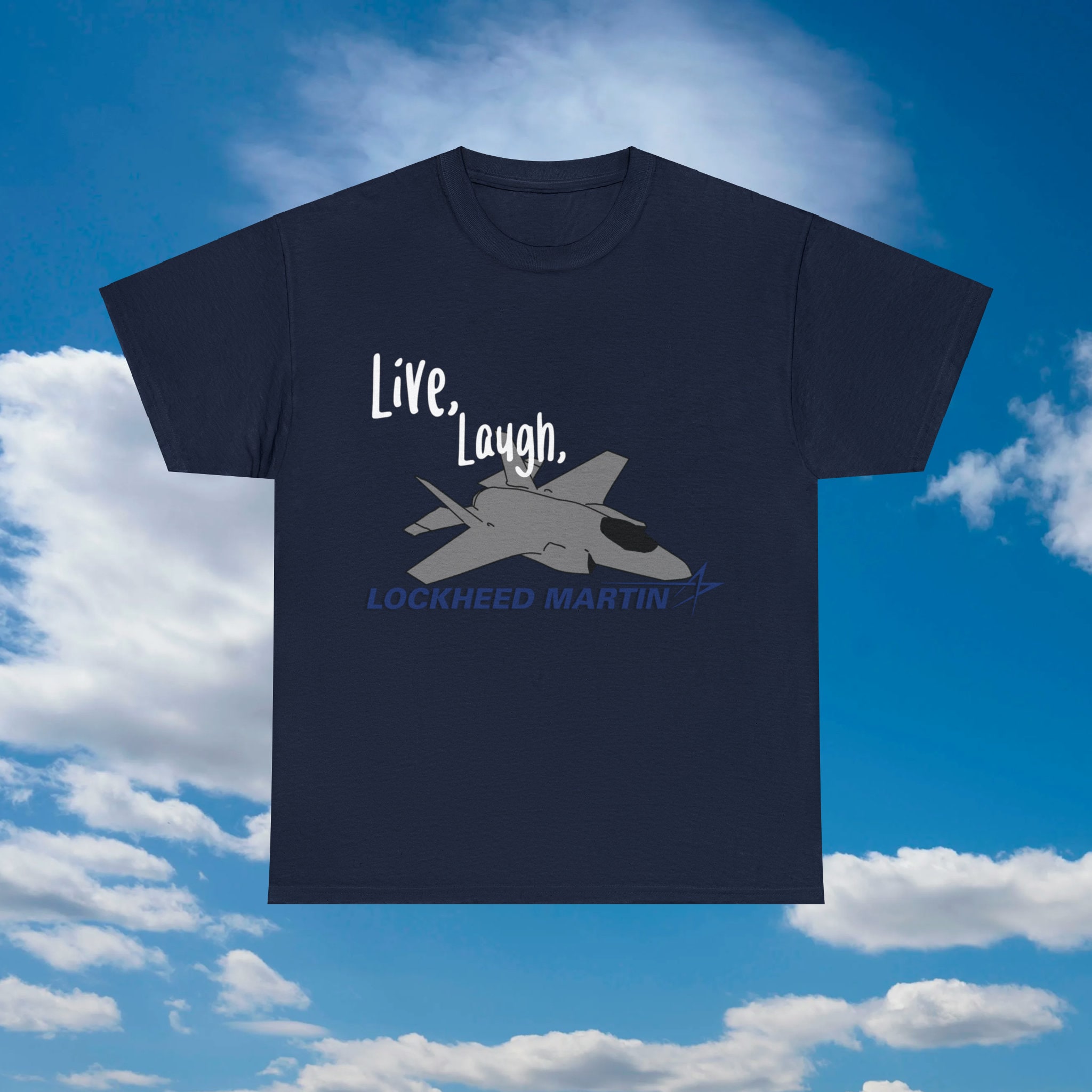 Live, Laugh, Lockheed Martin Unisex T-shirt - Etsy