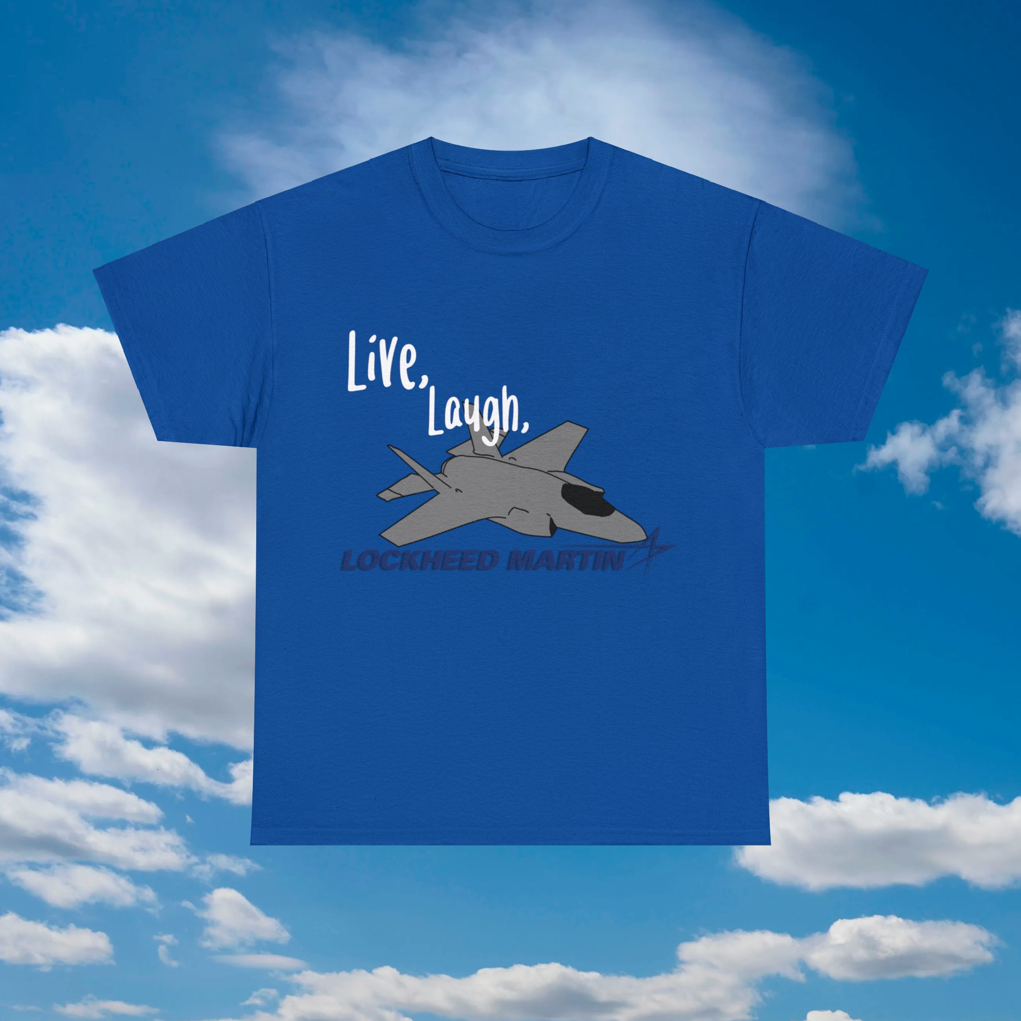 Live, Laugh, Lockheed Martin Unisex T-shirt - Etsy