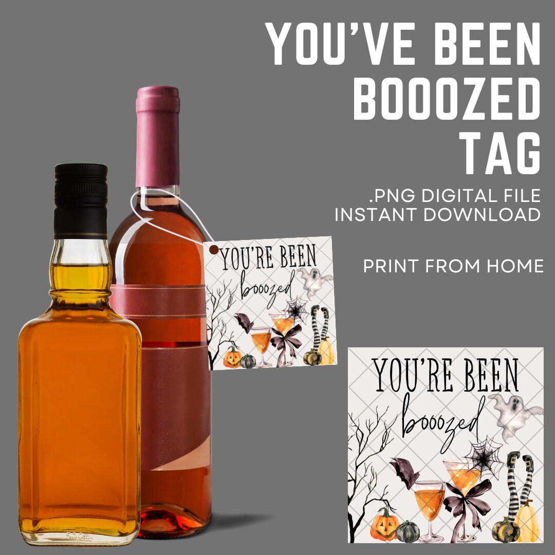 Printable Halloween You've Been Boozed Tag, Wine, Tag Liquor Tag ...