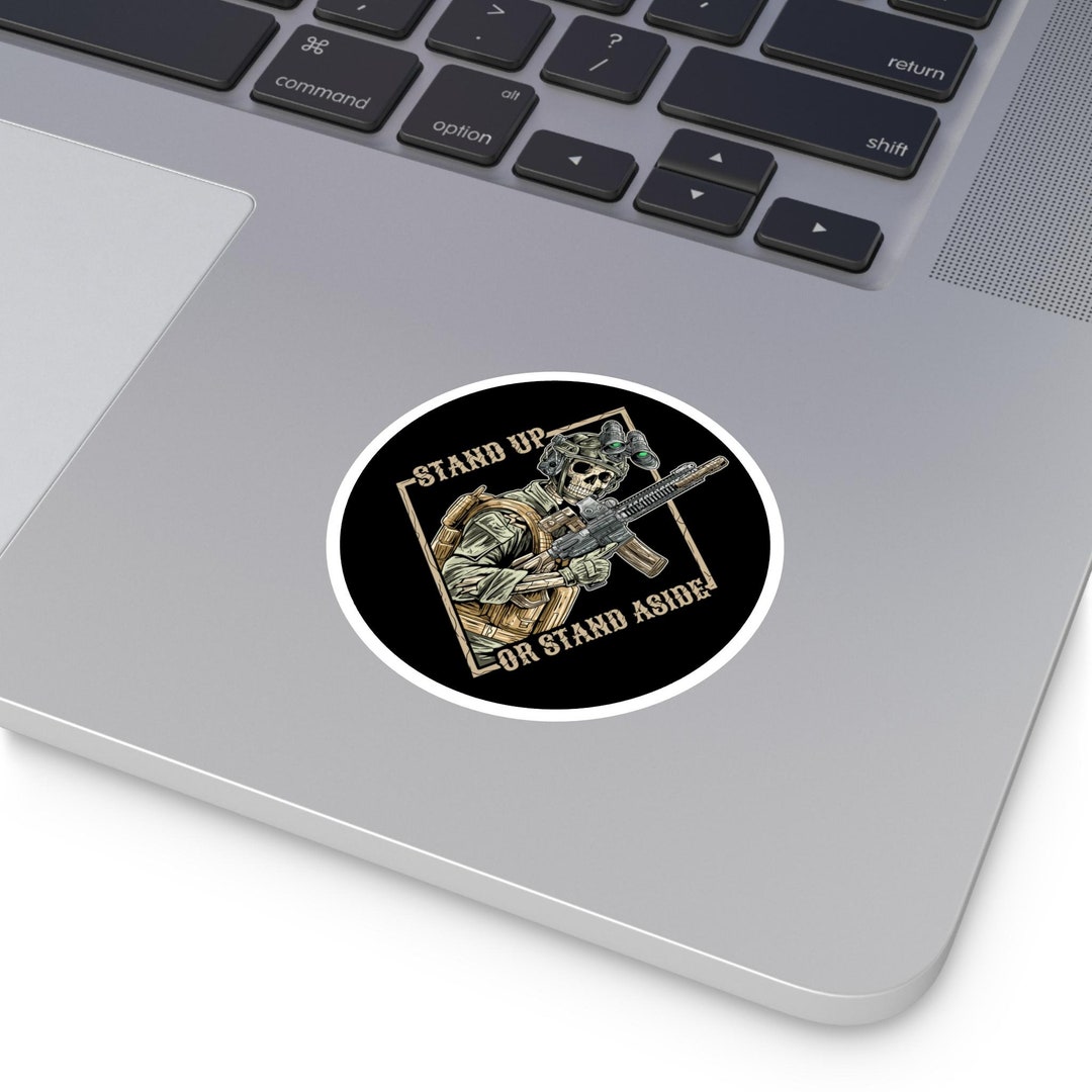 Stand up or Stand Aside" Tactical Skeleton Sticker/bold Military ...