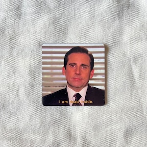 The Office Magnet | I Am Dead Inside | Michael Scott | Dunder Mifflin ...