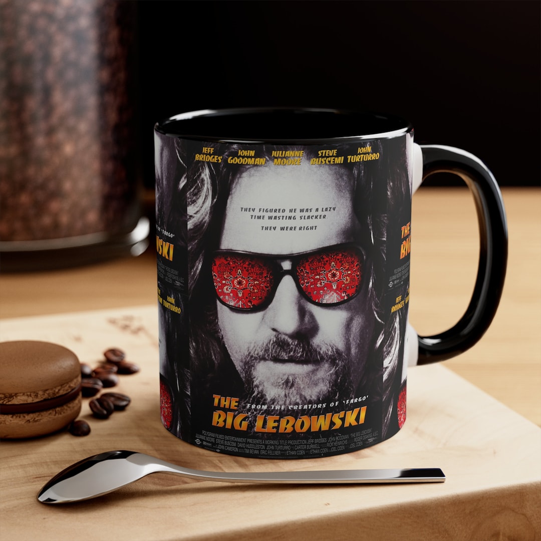 The Big Lebowski Mug, the Big Lebowski Coffee Mug, the Big Lebowski ...