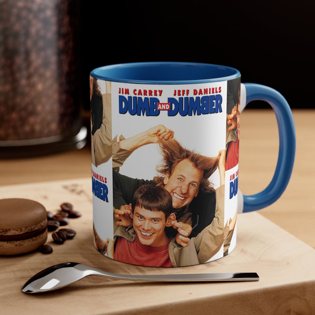 Dumb and Dumber Mug, Dumb and Dumber Coffee Mug, Dumb and Dumber Movie ...