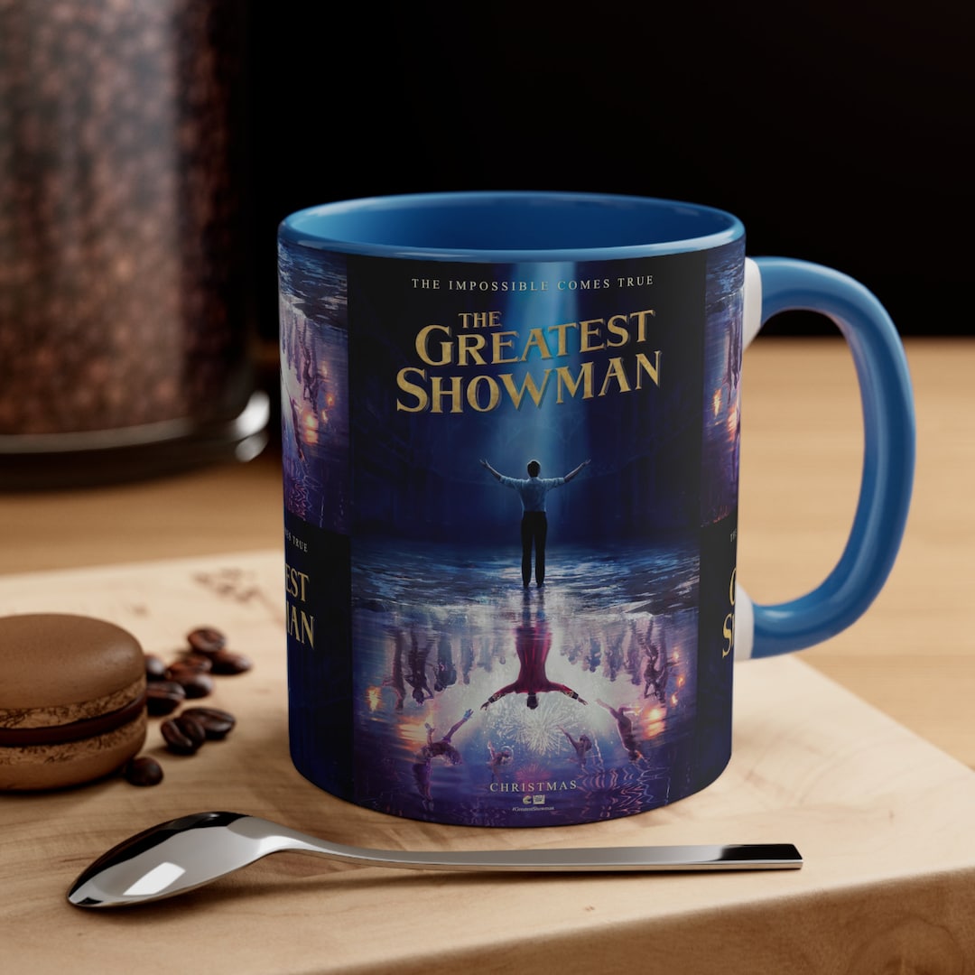 The Greatest Showman Mug, the Greatest Showman Coffee Mug, Movie Mug ...