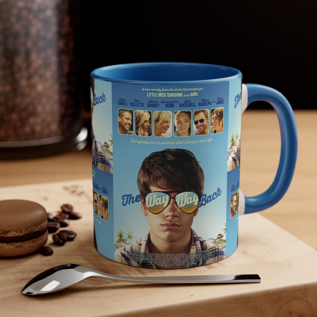 The Way Way Back Mug, the Way Way Back Coffee Mug, the Way Way Back ...